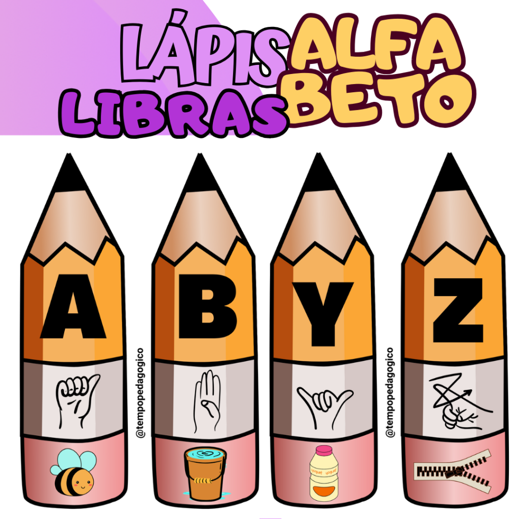 LÁPIS COM ALFABETO – LIBRAS – Tempo Pedagógico